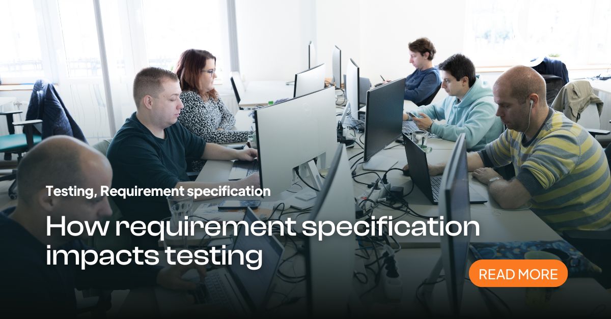 How requirement specification impacts testing - TestIT